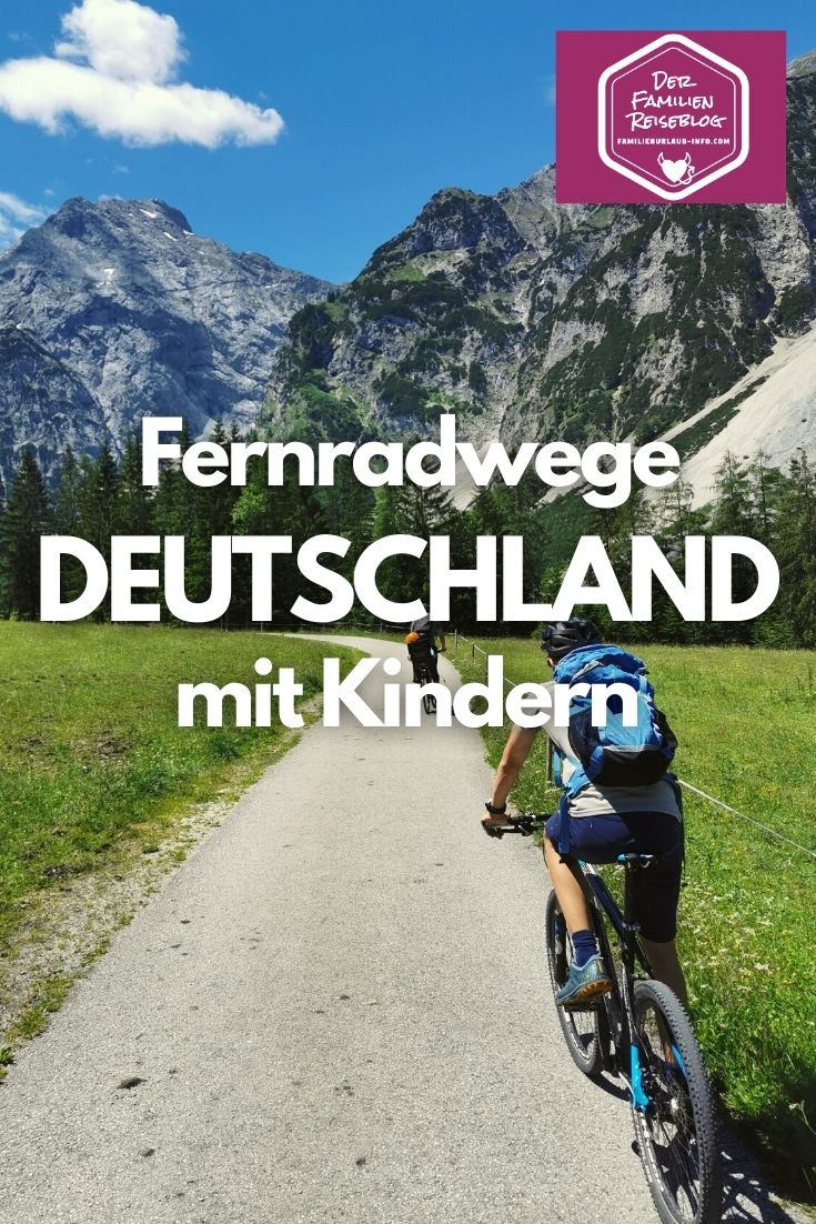 -> FERNRADWEG MIT KINDERN ️ Fahrradurlaub Deutschland