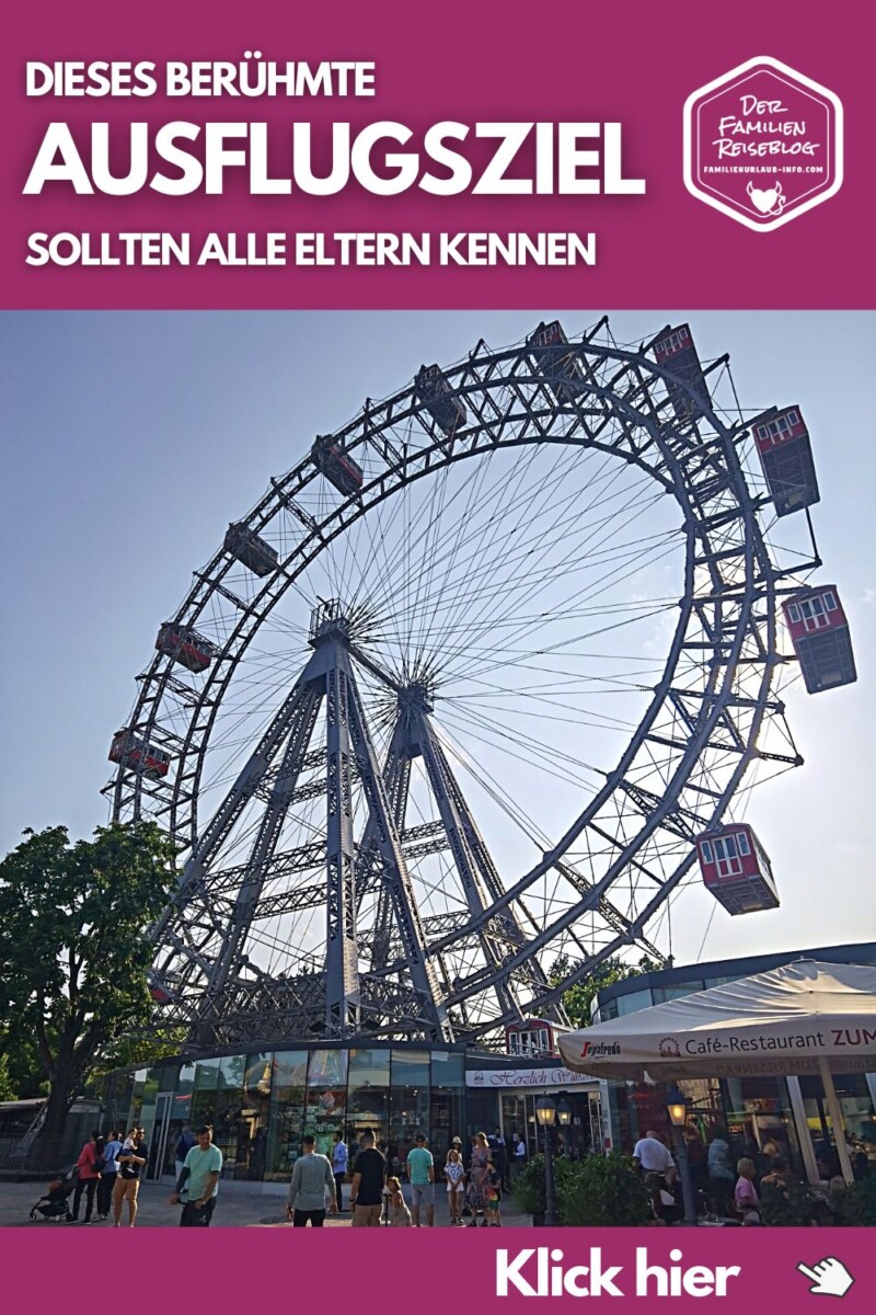 WIENER RIESENRAD ⭐ Sehenswürdigkeit Wien mit Kindern