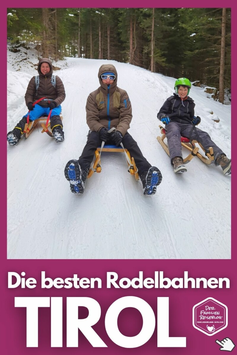 RODELN TIROL ️ Die 21 besten Rodelbahnen in Tirol